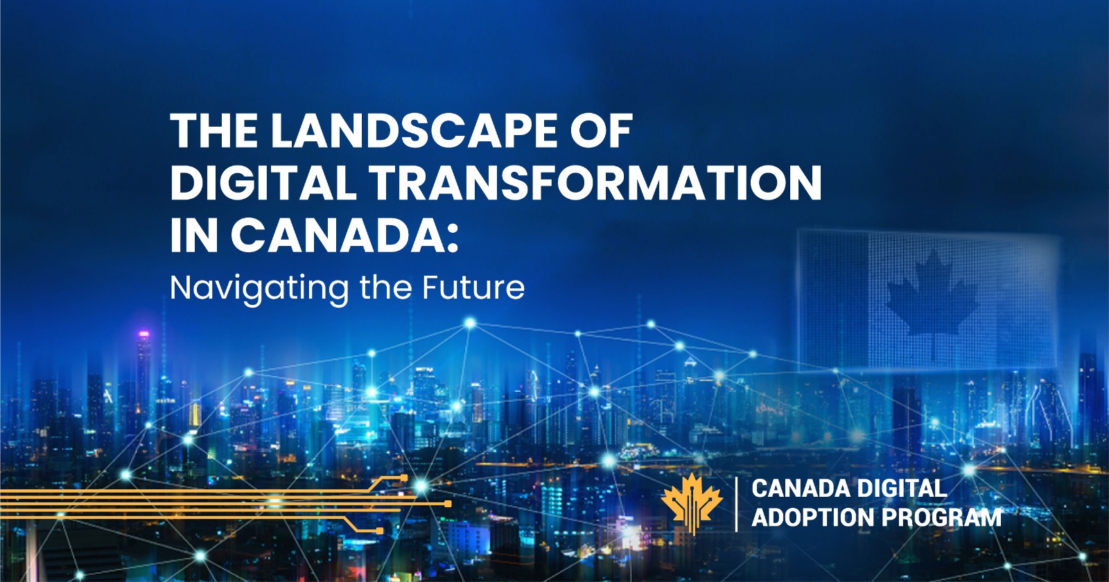 The Landscape of Digital Transformation in Canada: Navigating the ...