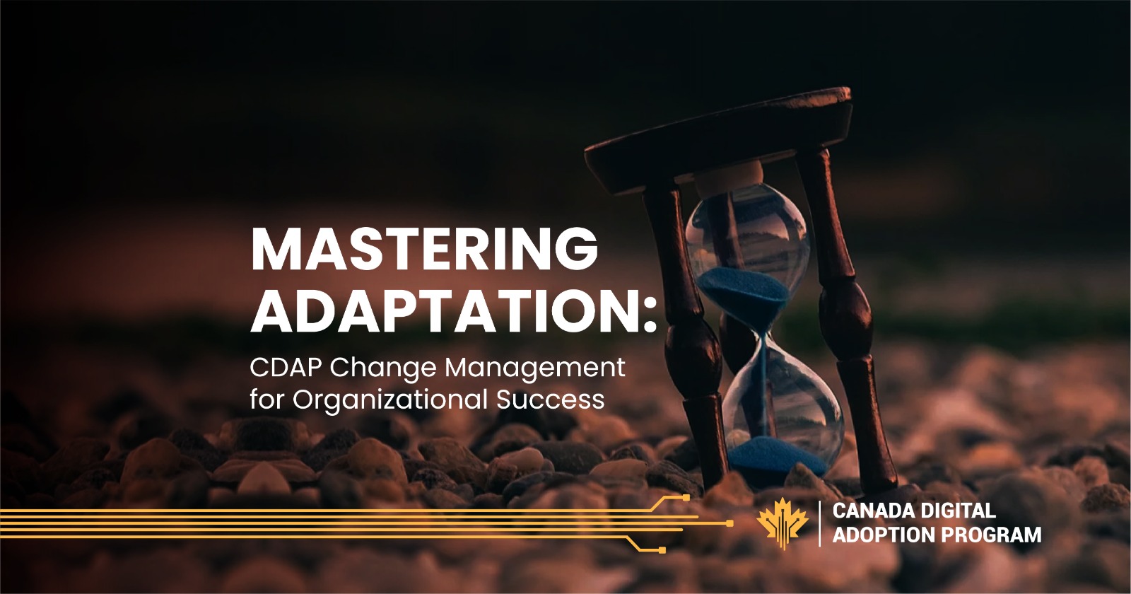 Mastering Adaptation: CDAP Change Management for Organizational Success ...