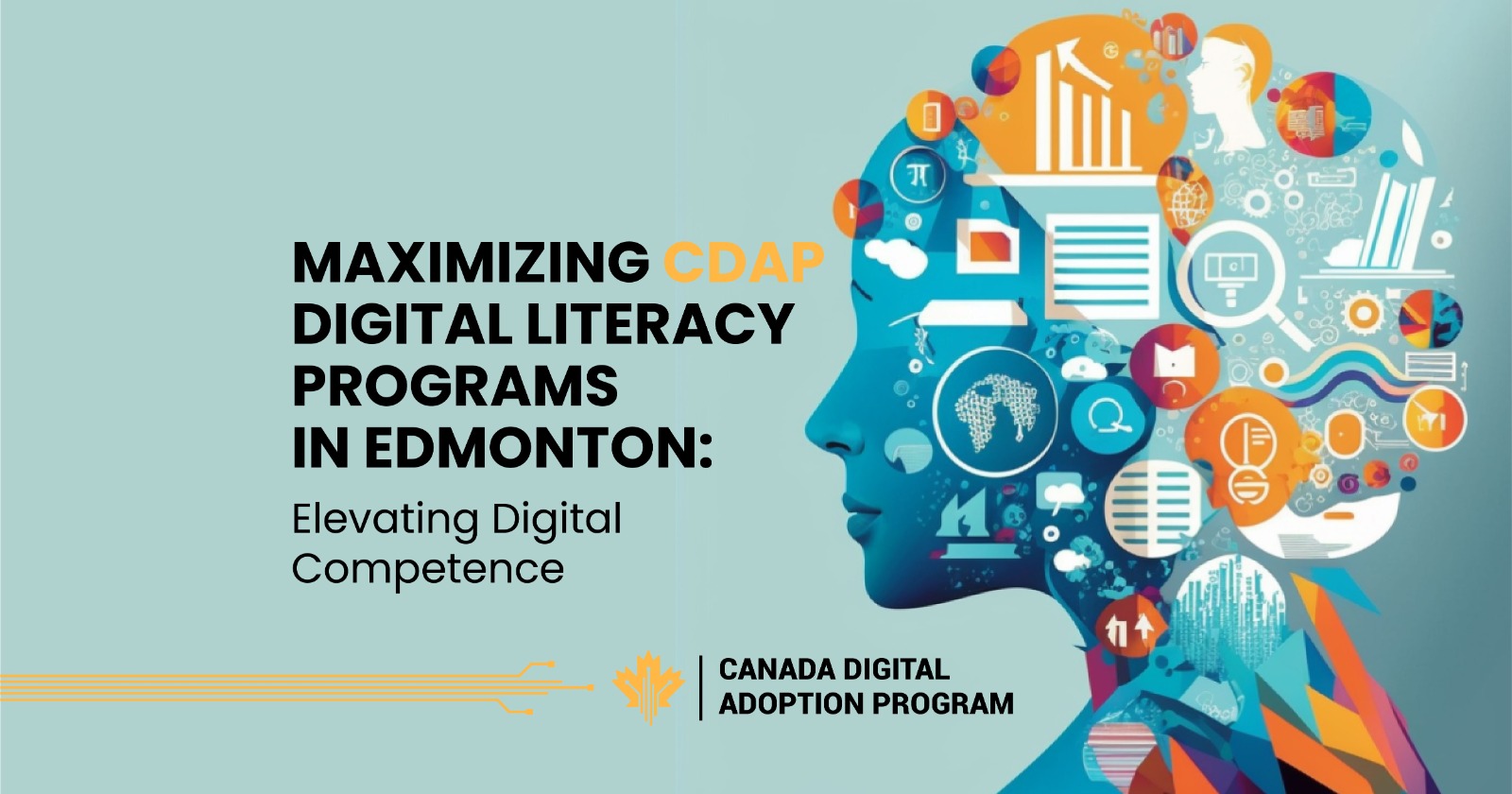 Maximizing CDAP Digital Literacy Programs in Edmonton: Elevating ...