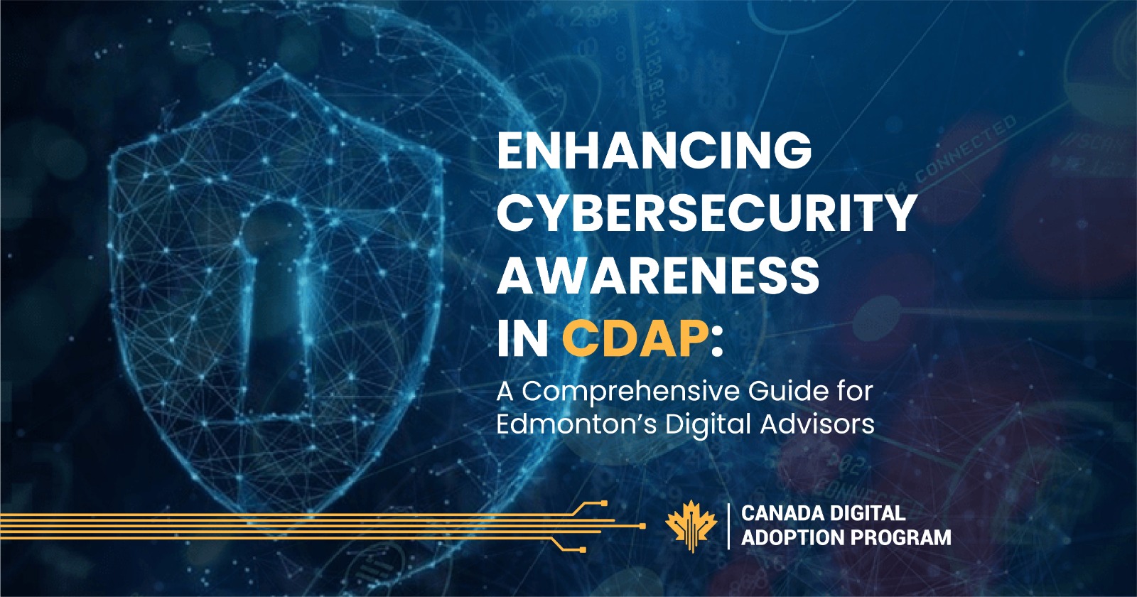 Enhancing Cybersecurity Awareness in CDAP: A Comprehensive Guide for Edmonton's Digital Advisors ...
