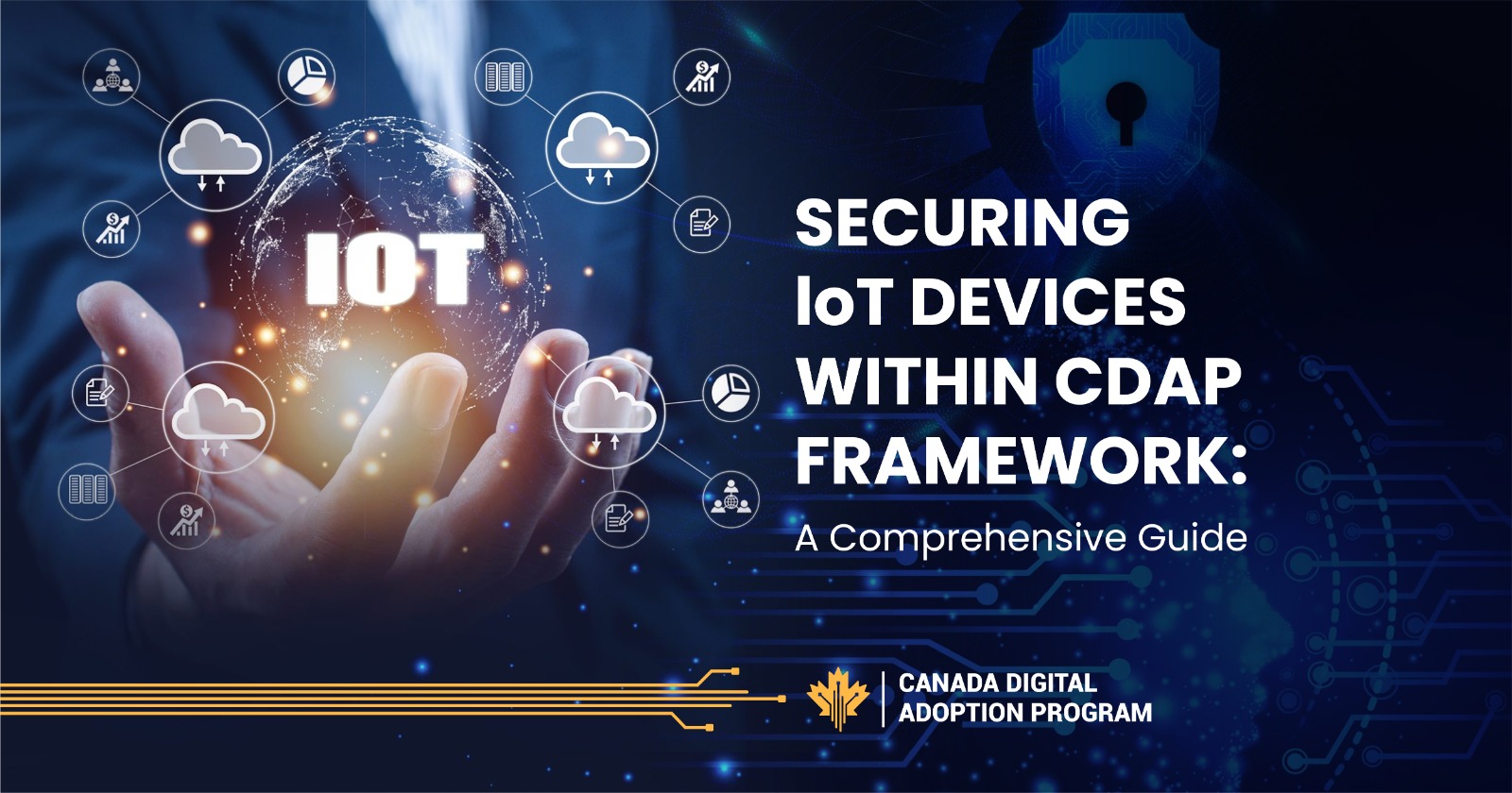 Securing IoT Devices within CDAP Frameworks: A Comprehensive Guide - Digitize Media Corp